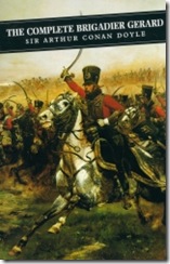 Brigadier Etienne Gerard series written by Arthur Conan Doyle | Lay Man ...